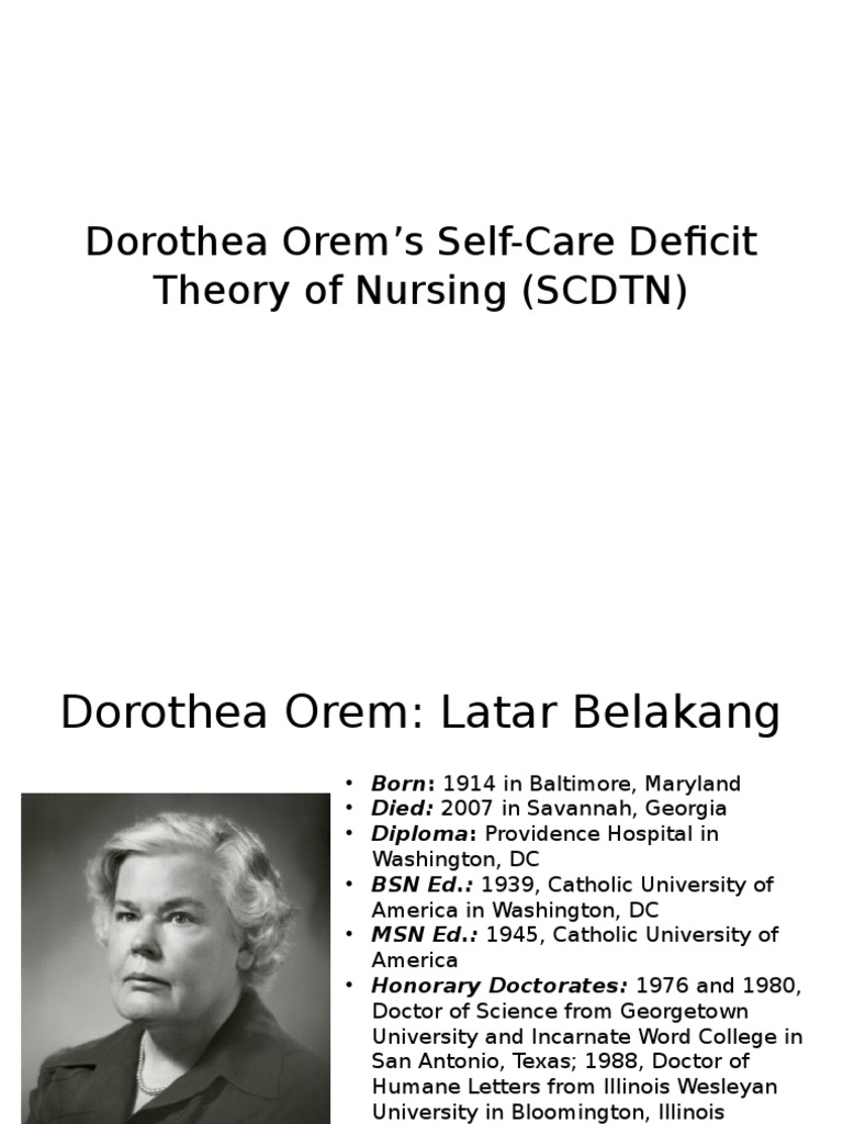 Dorothea Orem's Self-Care Deficit Theory of Nursing (SCDTN) | PDF | Nursing | Public Services