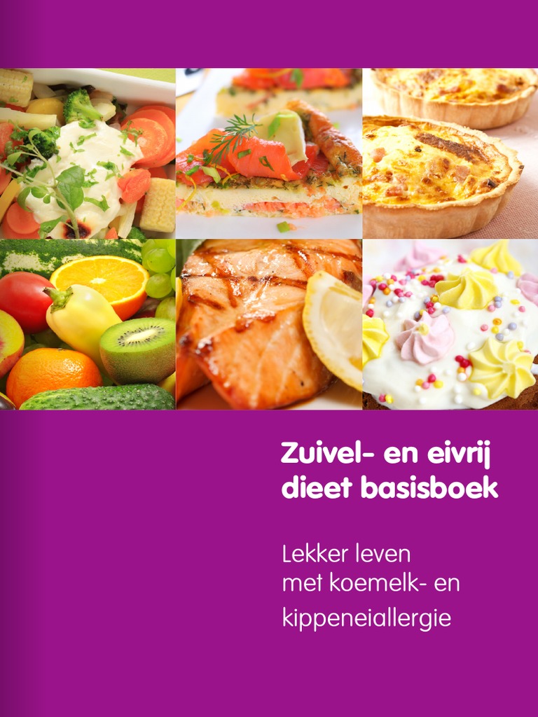 Zuivel-En Eivrij Dieet Basisboek: Lekker Leven Met Koemelk - en ...