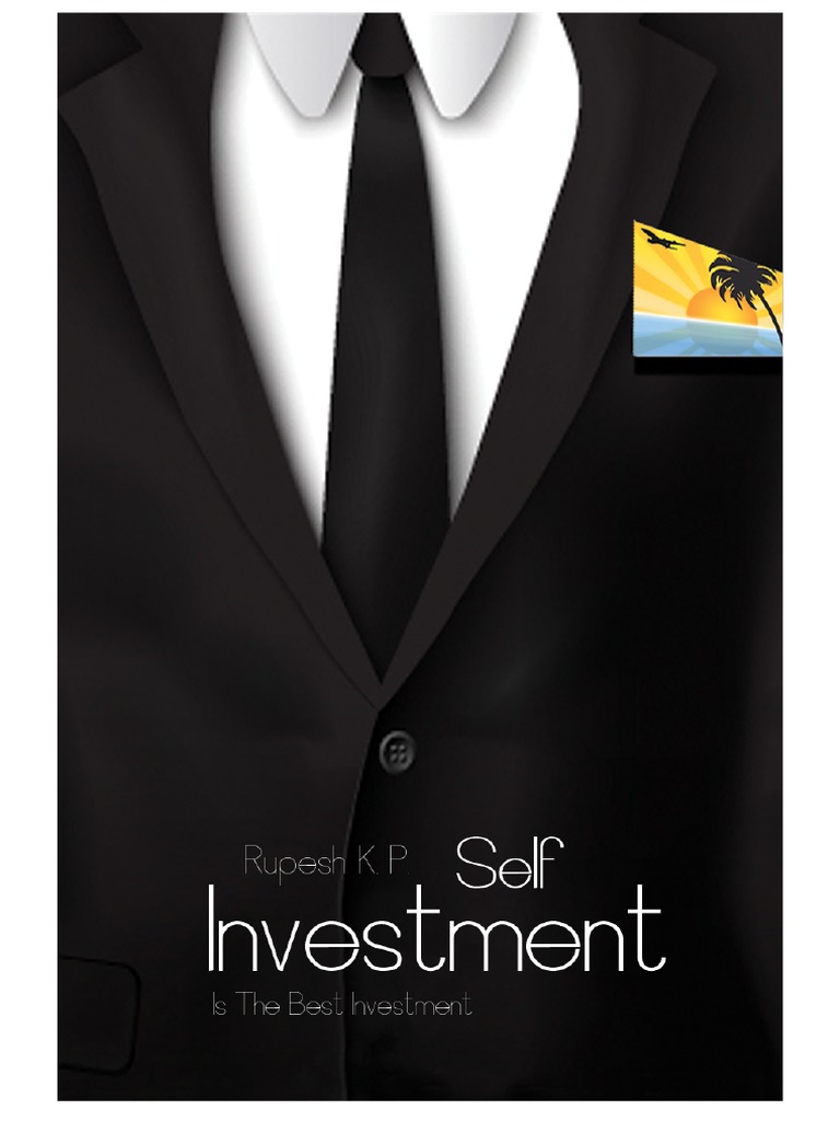 Self Investment Is The Best Inkhjvestment - Final Bookjhkhj | PDF ...