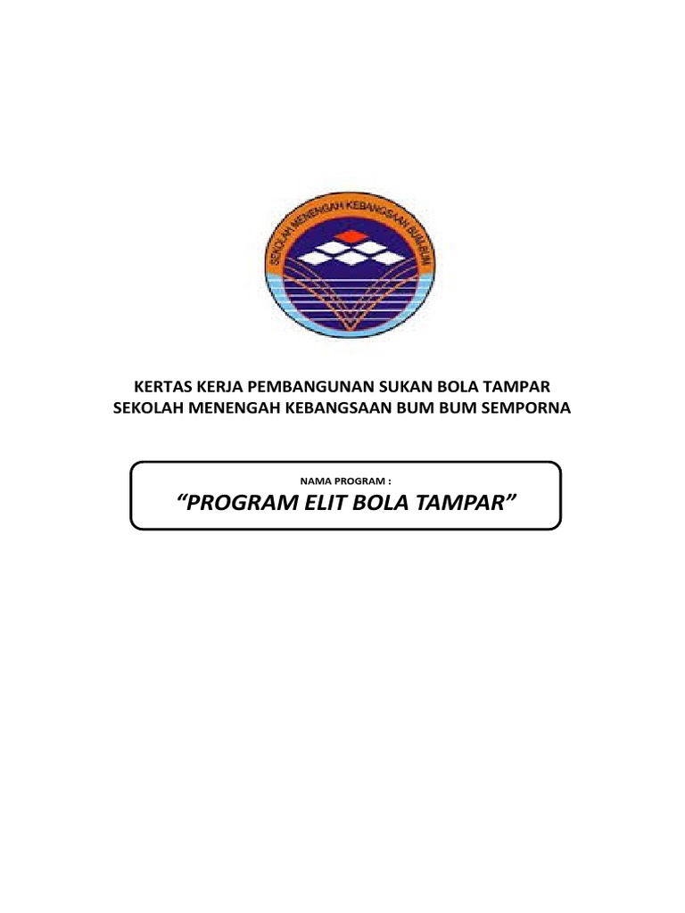 "Program Elit Bola Tampar": Kertas Kerja Pembangunan Sukan Bola Tampar ...