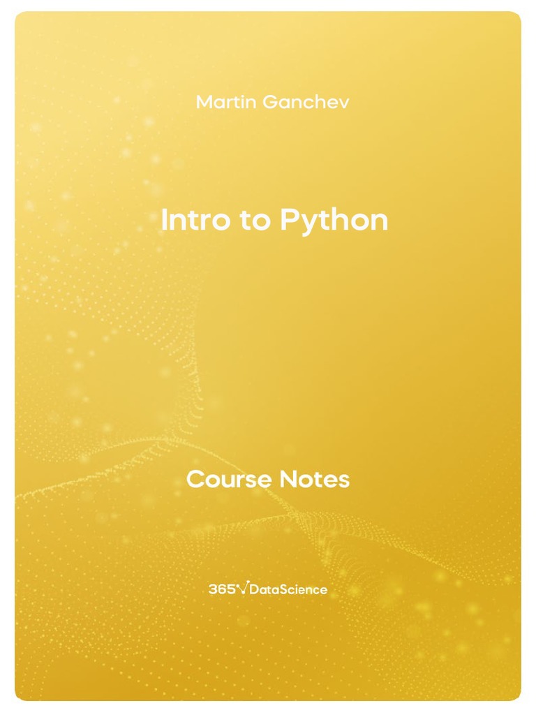 Introduction To Python Course Notes 365 Data Science Pdf Parameter Computer Programming