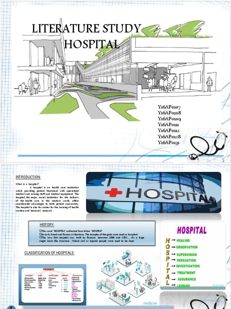 Literature Study Hospital: Y16AP0107 Y16AP0108 Y16AP0109 Y16AP0111 ...