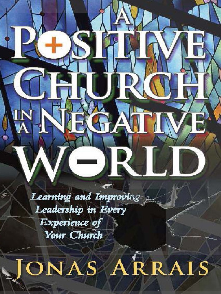 A Positive Church in A Negative World | PDF | Creativity | Wisdom
