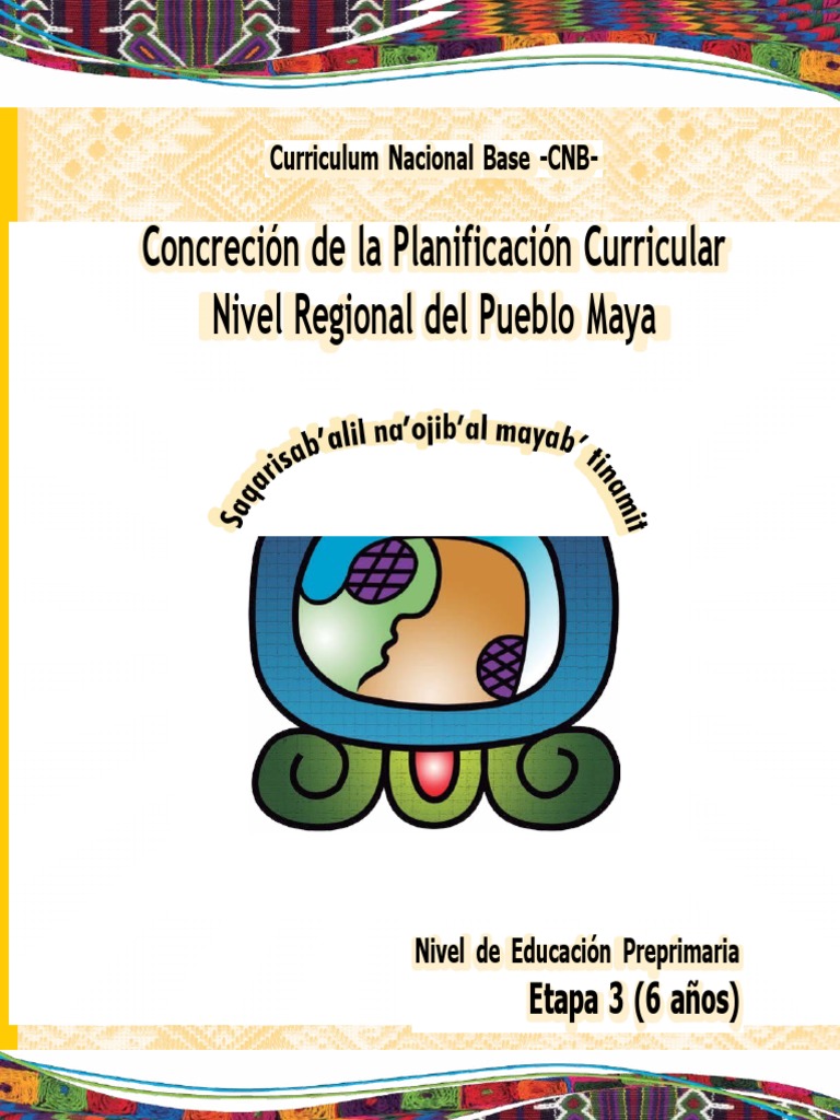 Concreción de La Planificación Curricular Nivel Regional Del Pueblo Maya | PDF | Plan de ...