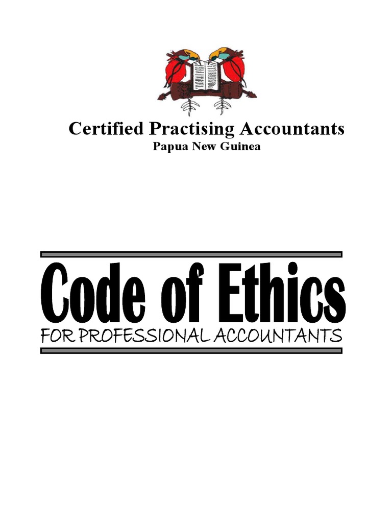 CPA PNG Code of Ethics Overview | PDF | Audit | Accounting