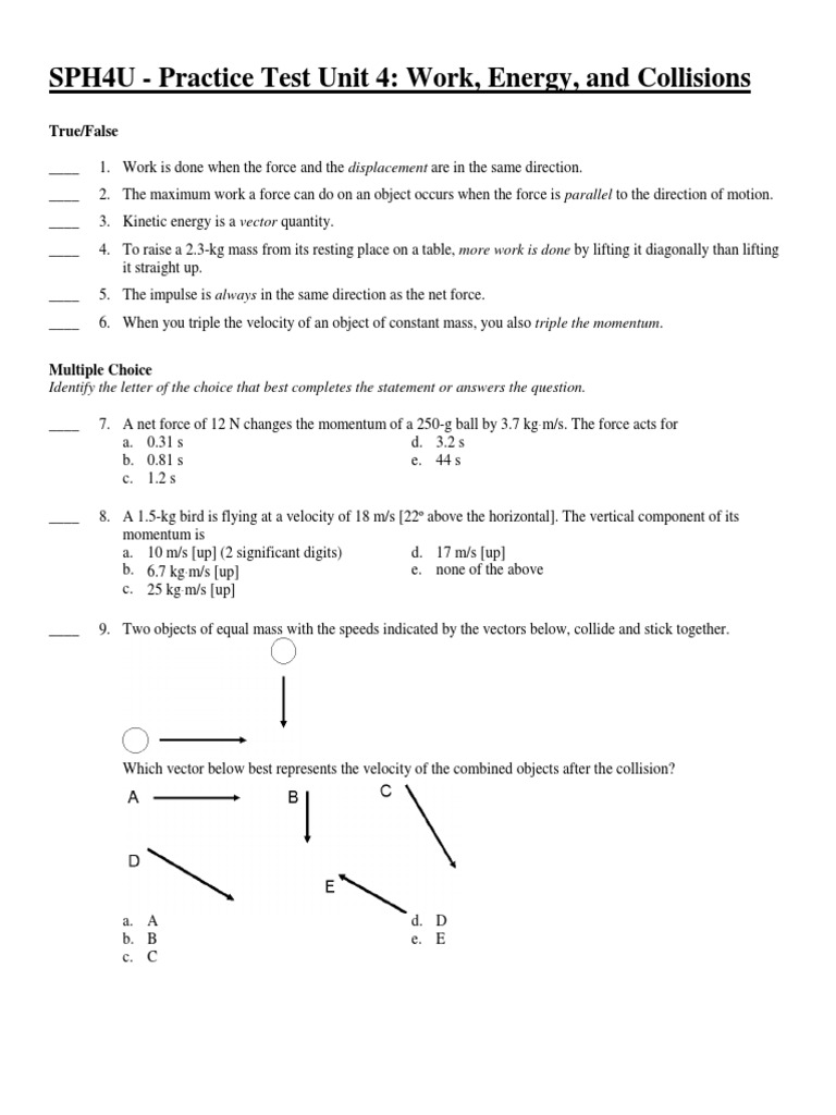 SPH4U - Practice Test Unit 4: Work, Energy, and Collisions: True/False ...