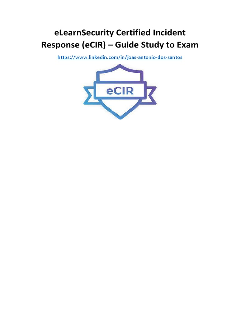 Elearnsecurity Certified Incident Response (Ecir) - Guide Study To Exam ...