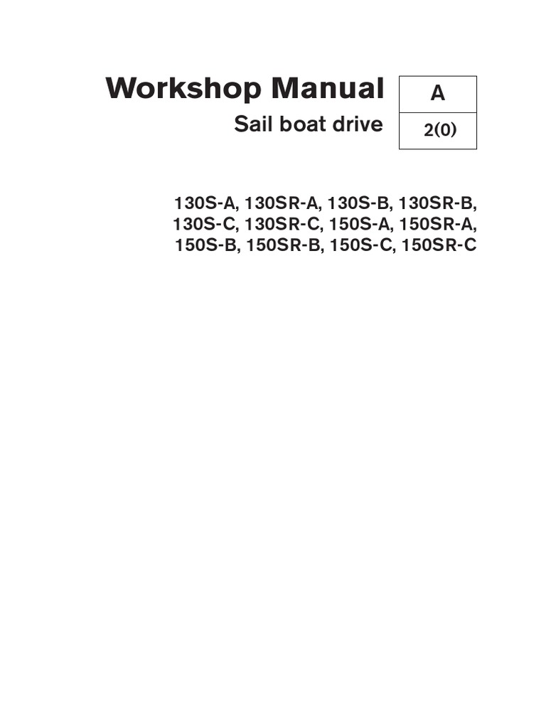 Workshop Manual for Volvo Penta Sailboat Drive Models 130S, 130SR, 150S, and 150SR | PDF | Screw ...