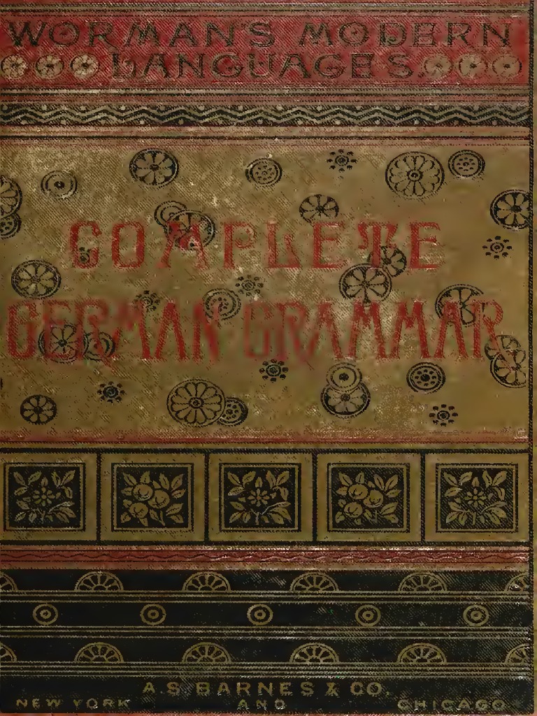 Complete Grammar of German by Worman | PDF | Grammatical Gender | Verb