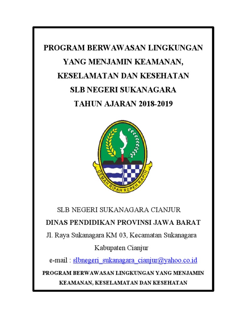 Program Berwawasan Lingkungan Yang Menjamin Keamanan, Keselamatan Dan Kesehatan SLB Negeri ...