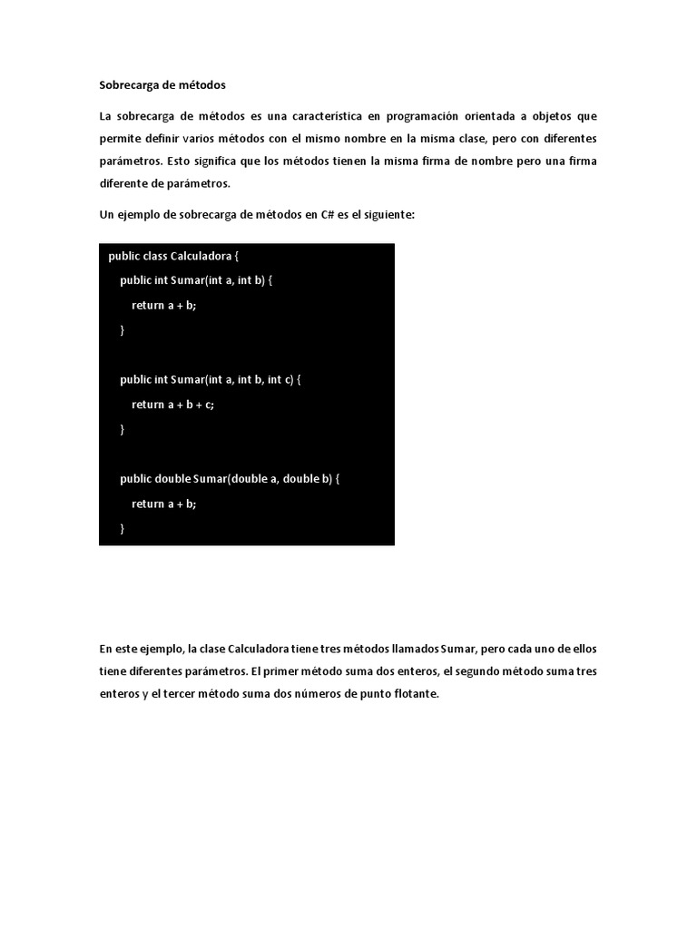 Sobrecarga De Métodos Public Class Calculadora Public Int Sumar Int A Int B Return A B 