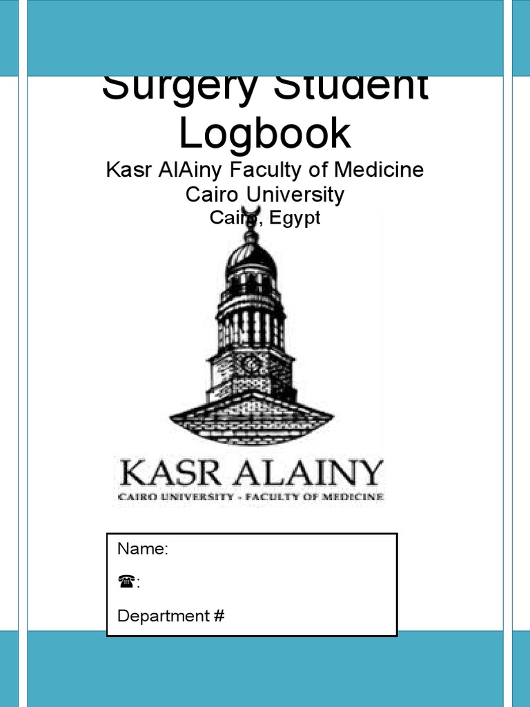 Surgery Student Logbook: Kasr Alainy Faculty of Medicine Cairo ...