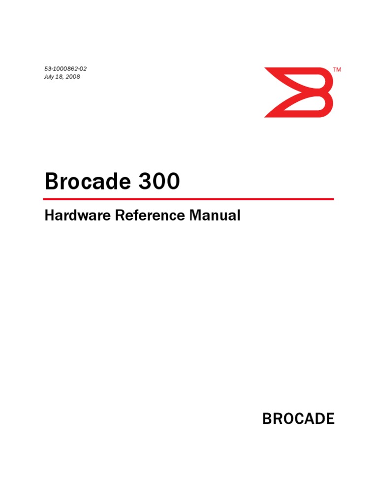 Brocade 300 Hardware Reference Manual | PDF | Ip Address | I Pv6