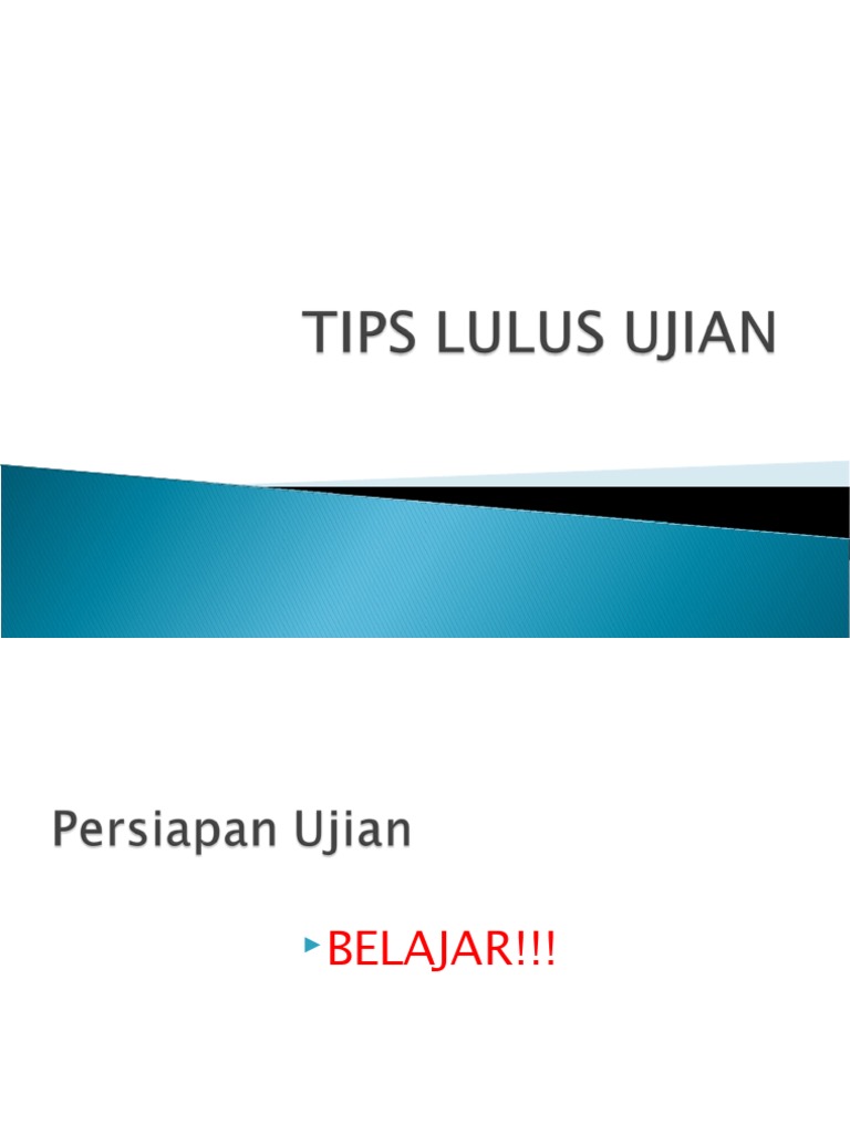 TIPS LULUS UJIAN | PDF