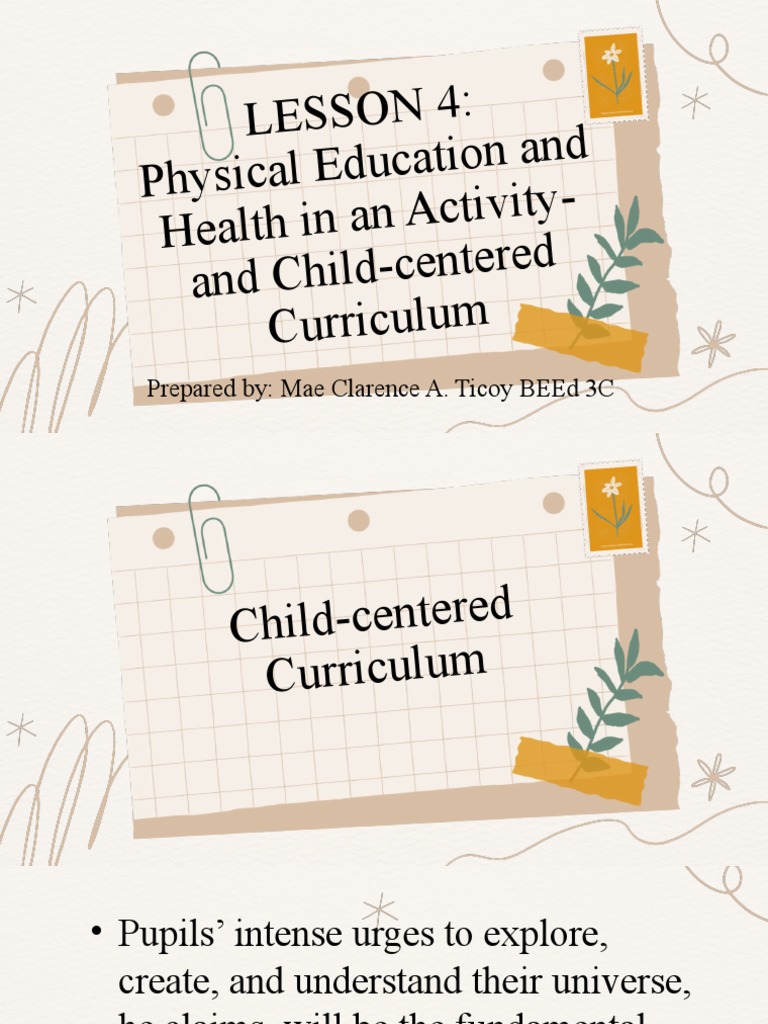 Lesson 4 P.E and Health in An Activity and Child-Centered Curriculum ...