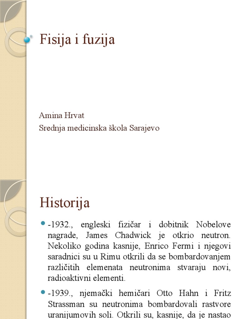 Fisija I Fuzija: Amina Hrvat Srednja Medicinska Škola Sarajevo | PDF