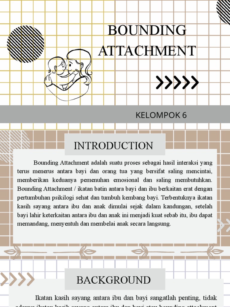 Kelompok 6, Bounding Attacment, Askeb Pada Bayi, Balita, Prasekolah ...