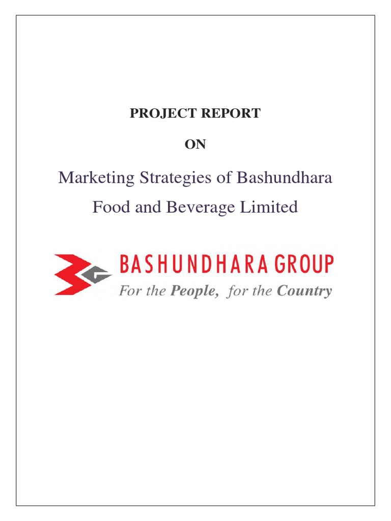 Marketing Strategies of Bashundhara Food and Beverage Limited | PDF | Market Segmentation ...
