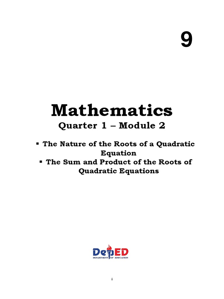 Math 9 - Q1 - WK 2 - Module 2 - The Nature Sum and Product of The Roots of Quadratic Equation ...