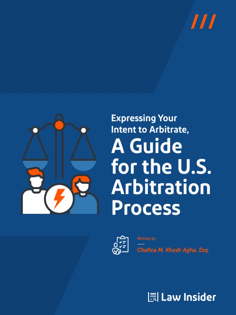 Guiding Parties Through Arbitration: Understanding the Key Steps to Express Intent and Initiate ...