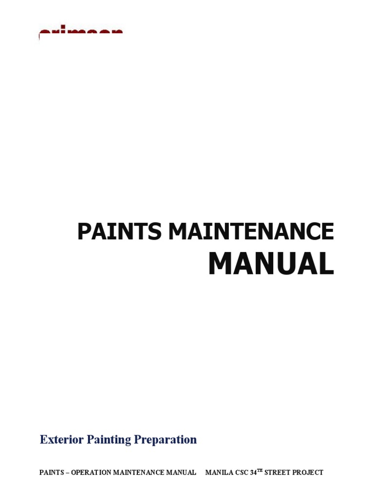 PAINTS MAINTENANCE MANUAL: GUIDELINES FOR PREPARING AND REPAIRING ...