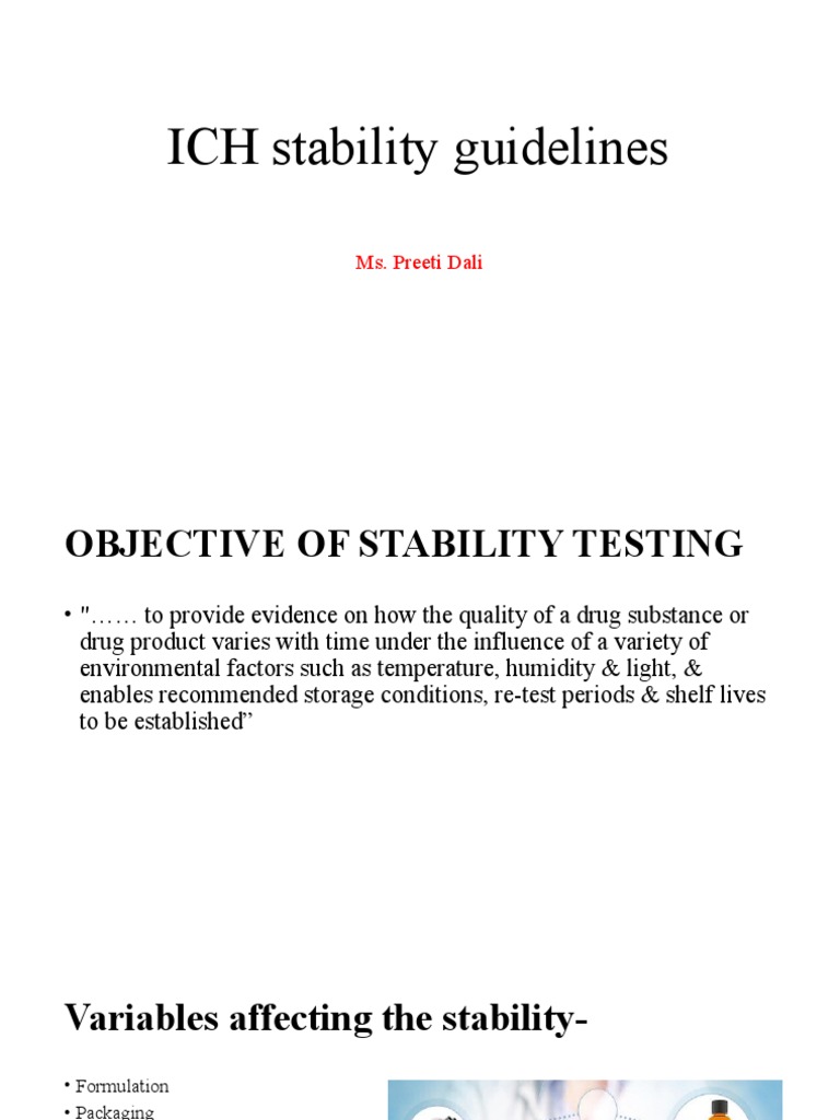 ICH Stability Guidelines: Ms. Preeti Dali | PDF | Pharmaceutical ...