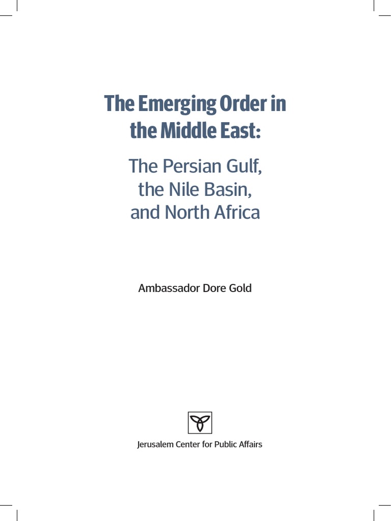 Dore Gold, The Emerging Order in The Middle East | PDF | Nile | United ...