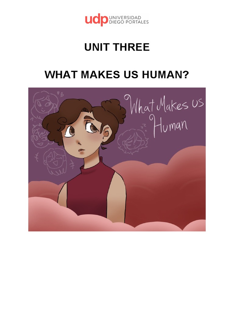 Unit Three What Makes Us Human? | PDF | Human | Consciousness