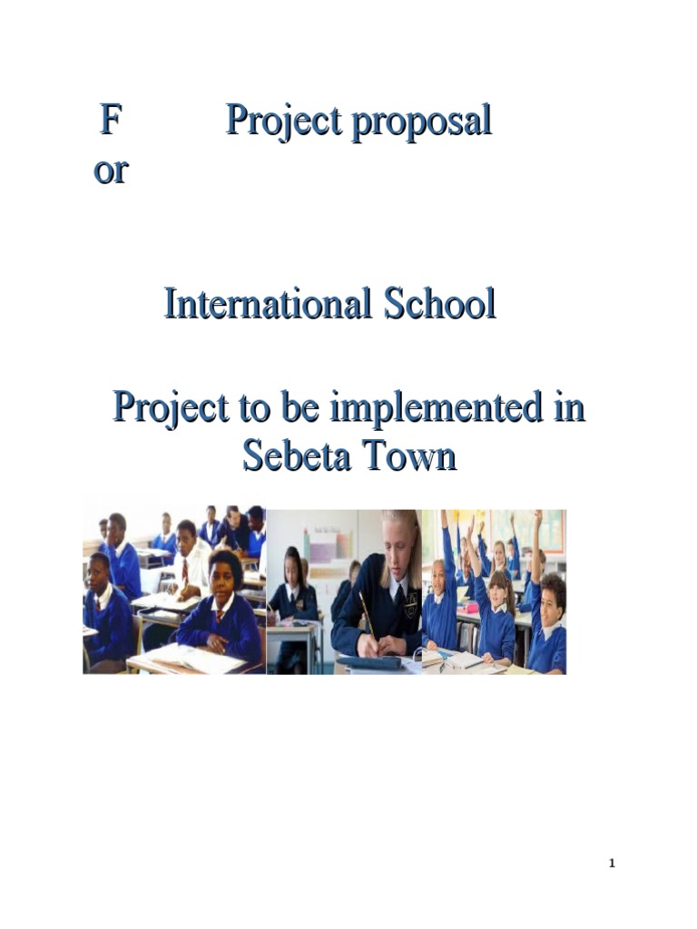 Project Proposal F or International School Project To Be Implemented in ...
