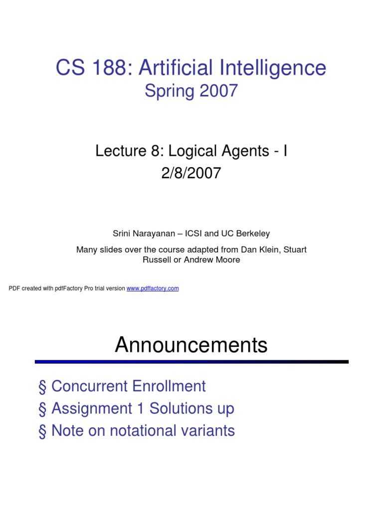 SP07 cs188 Lecture 8 - Logical Agents 1 | PDF | Logic | Logical Consequence