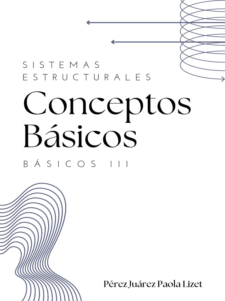 Conceptos Básicos Sistemas Estructurales Básicos III | PDF | Fuerza | Doblar