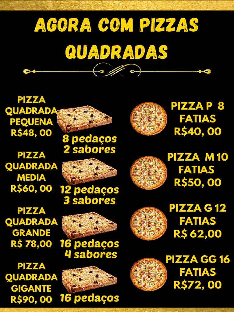 Agora Com Pizzas Quadradas: 8 Pedaços 2 Sabores | PDF | Alimentos ...