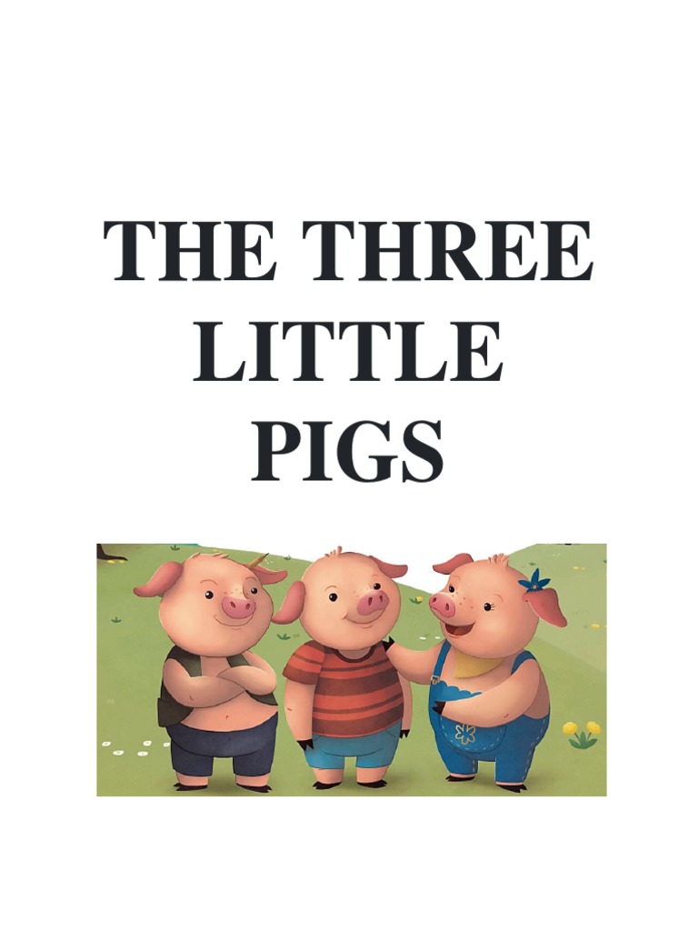 The Three Little Pigs | PDF | Anthropomorphism | Fairy Tales