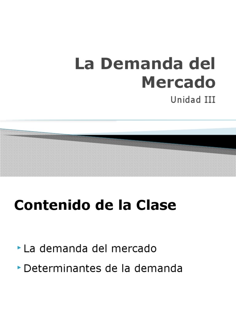 Economia I. Unidad Iii Demanda | PDF | Oferta y demanda | Curva de demanda