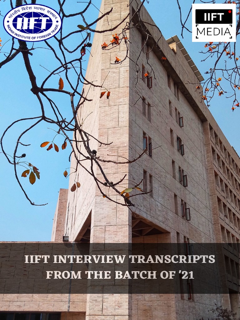 M4 - IIFT Interview Transcripts (19-21) | PDF | Trade Agreements ...