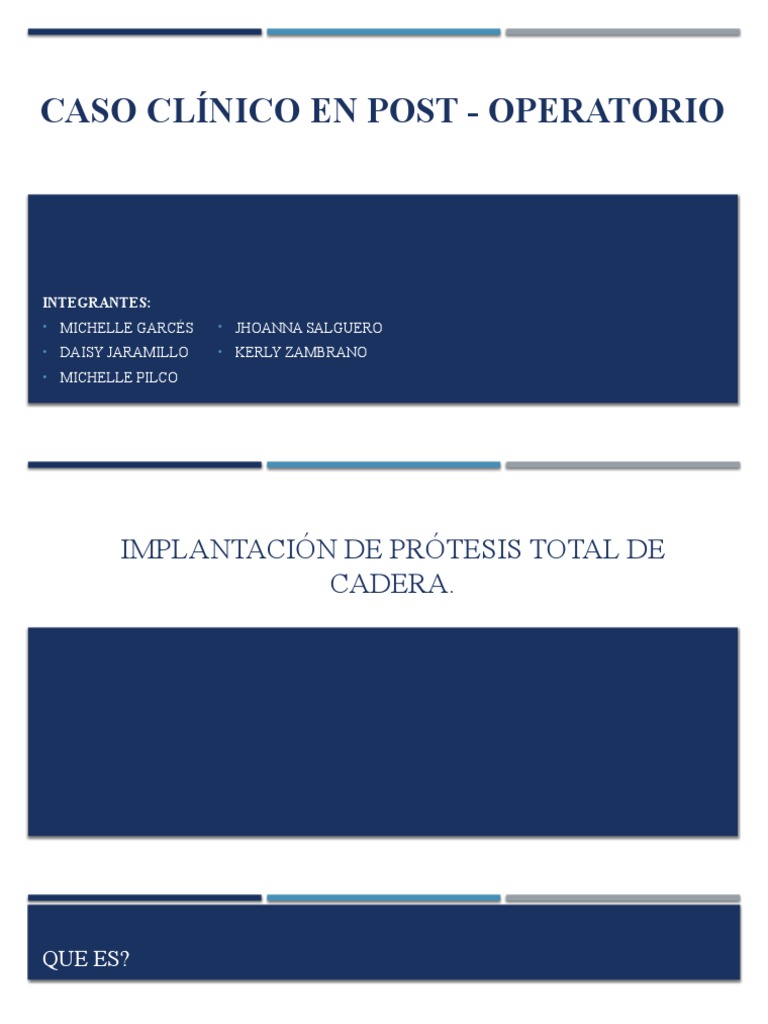 Caso Clínico en Post - Operatorio: Michelle Garcés Daisy Jaramillo ...