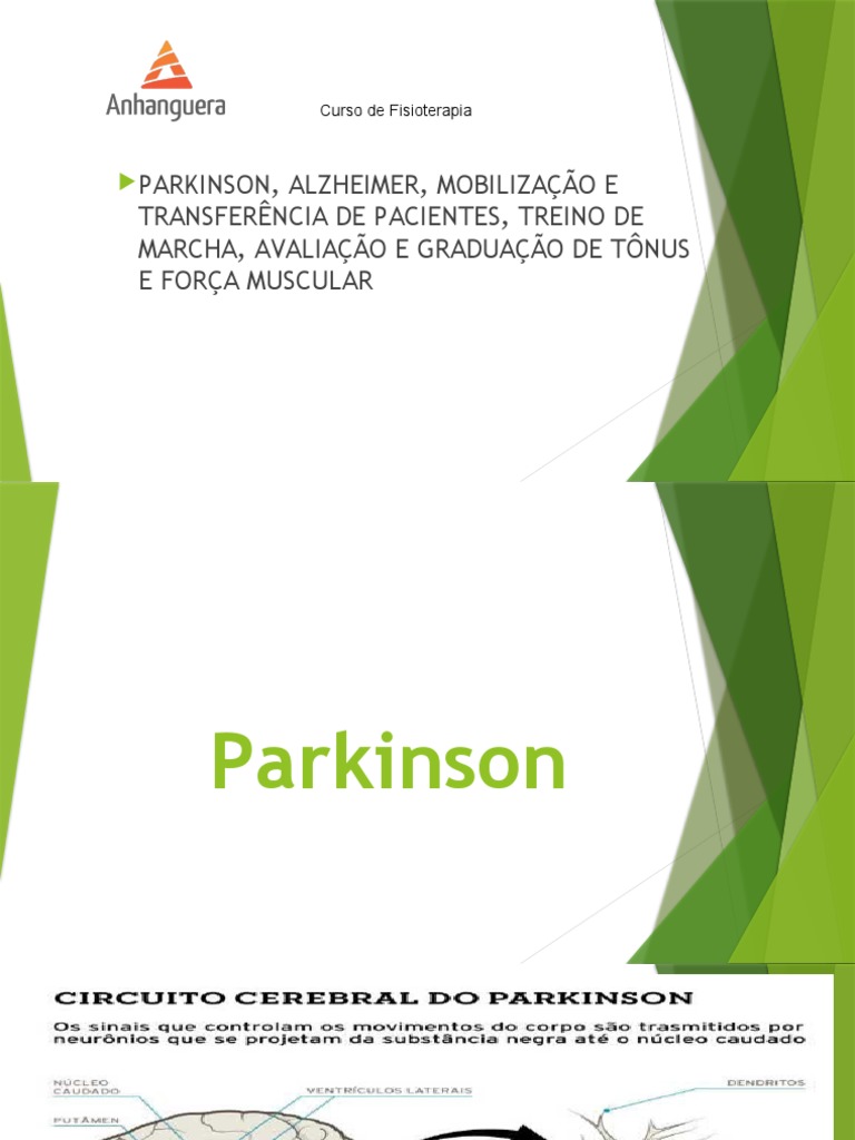 Doença de Parkinson, Alzheimer, Mobilização e Transferência de ...
