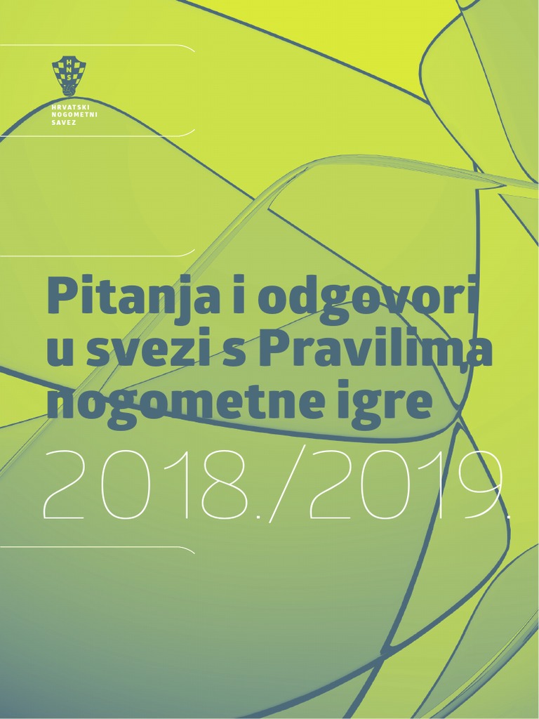 Pitanja I Odgovori U Svezi S Pravilima Nogometne Igre: Hrvatski Nogometni Savez | PDF