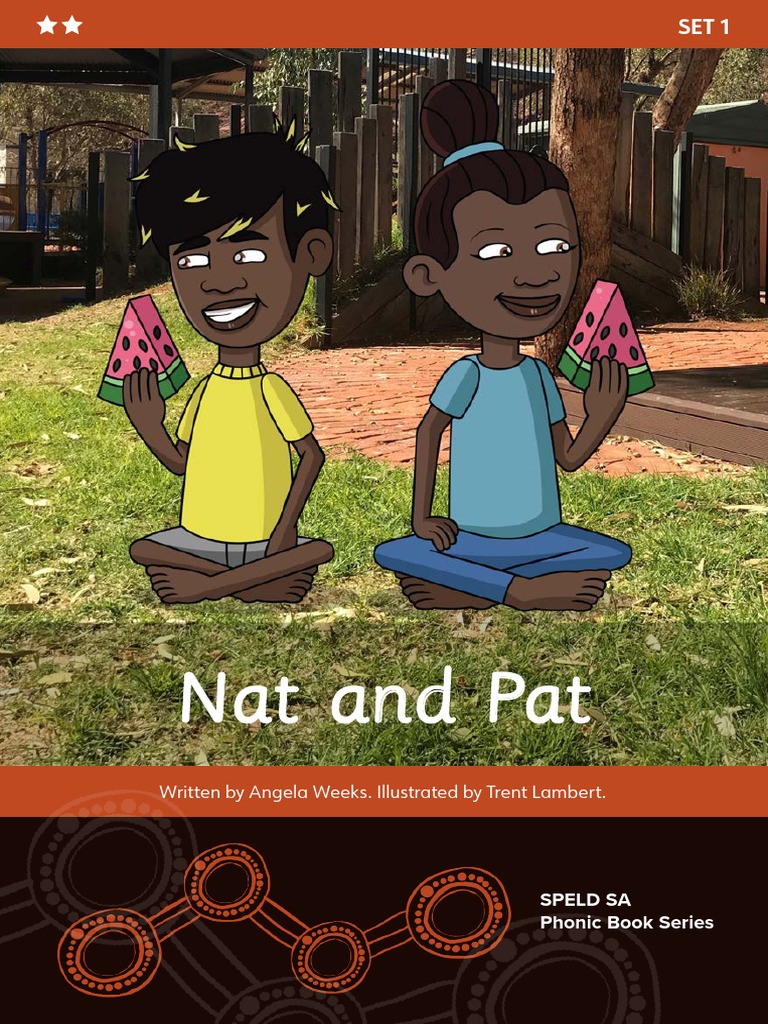 Nat and Pat Nat and Pat: Written by Angela Weeks. Illustrated by Trent Lambert | PDF | Applied ...