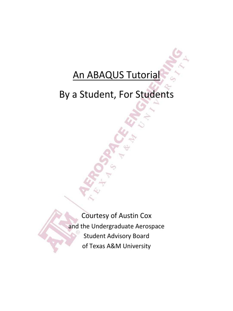 An ABAQUS Tutorial by A Student For Stud | PDF | Elasticity (Physics) | Young's Modulus