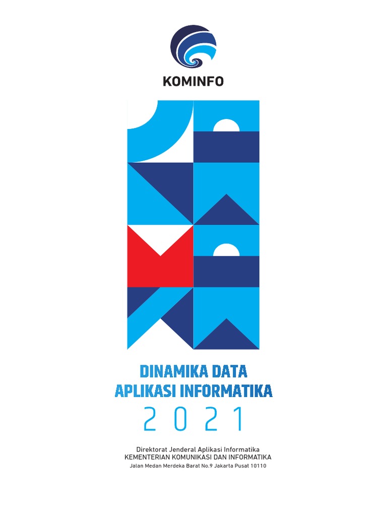 Dinamika Data Aplikasi Informatika: Direktorat Jenderal Aplikasi Informatika Kementerian ...