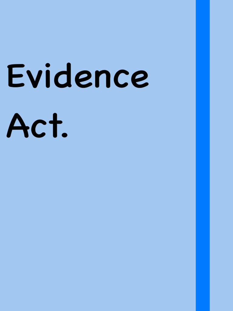 Evidence Act | PDF | Hearsay | Evidence