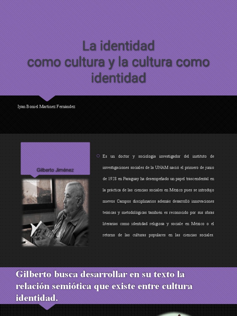 La Identidad Como Cultura y La Cultura Como Identidad: Iyan Boniel ...