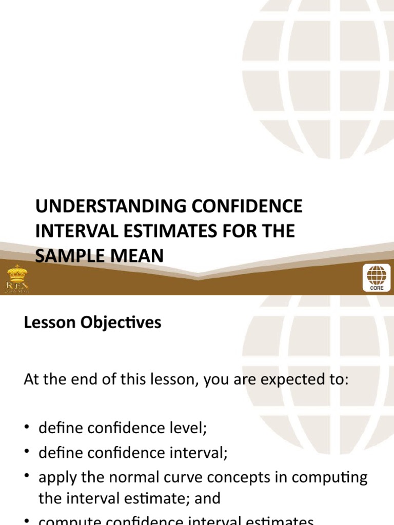PSUnit IV Lesson 2 Understanding Confidence Interval Estimates For The ...