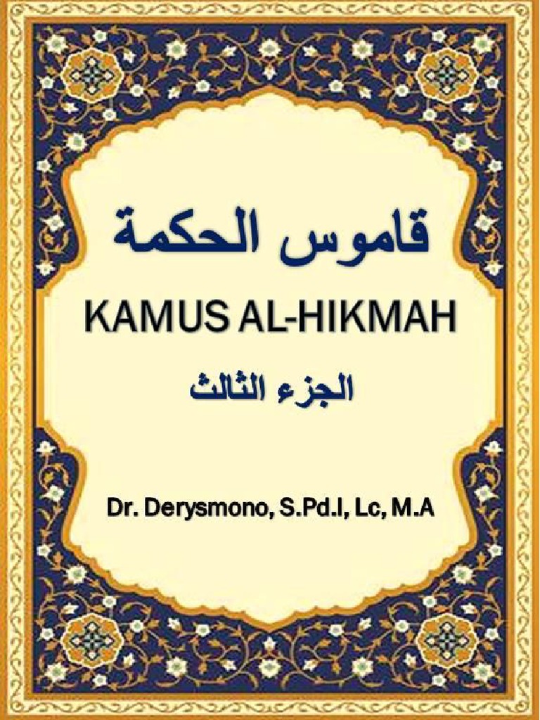 Kamus Al-Hikmah Ke Tiga Oleh DR Derysmono LC M.A | PDF