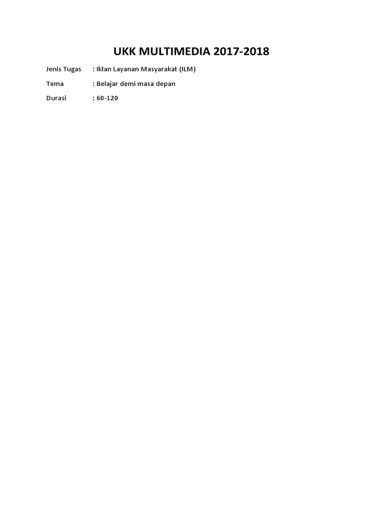 UKK MULTIMEDIA 2017-2018: Jenis Tugas: Iklan Layanan Masyarakat (ILM ...