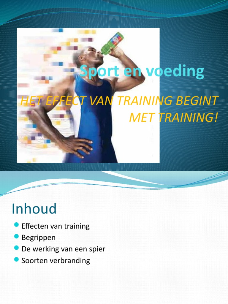 Sport en Voeding: Het Effect Van Training Begint Met Training! | PDF