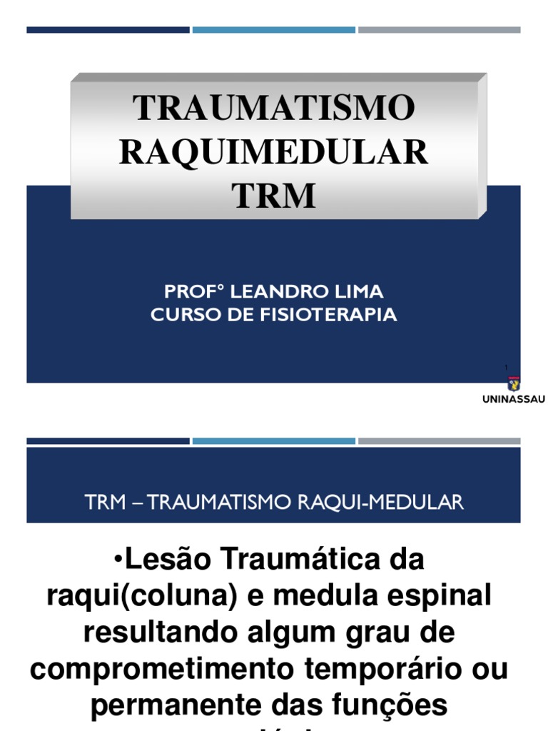 Traumatismo Raqui-Medular: Causas e Sintomas | PDF