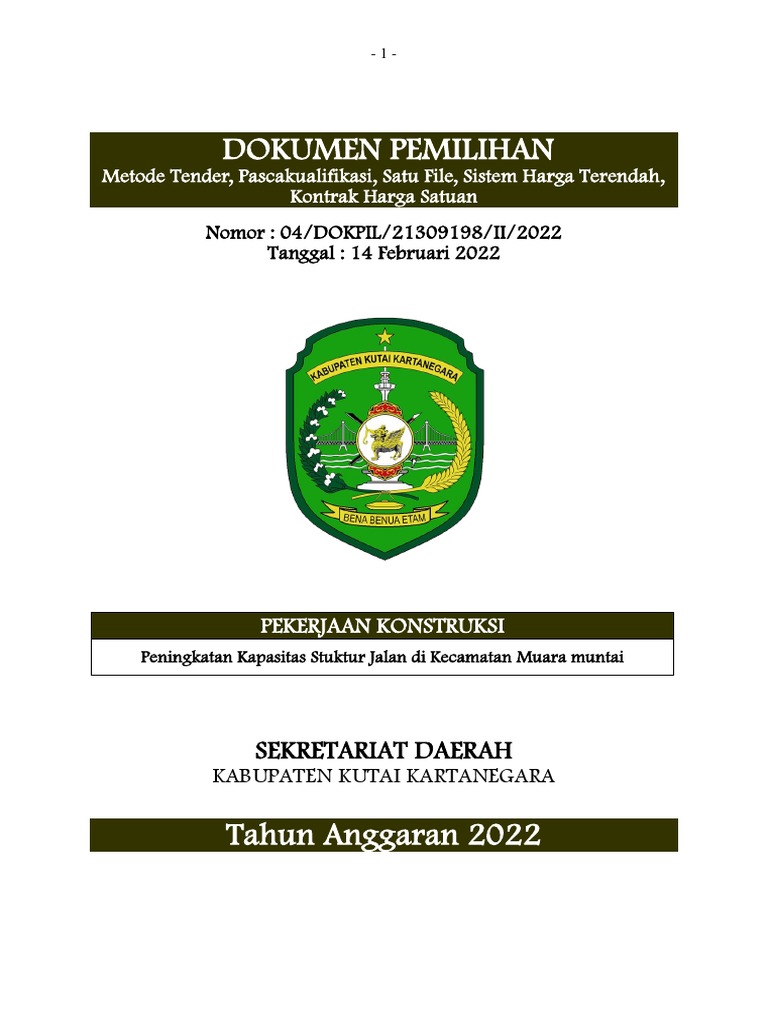 Dokumen Tender Peningkatan Kapasitas Struktur Jalan Di Kecamatan Muara ... Dokumen Tender Peningkatan Kapasitas Struktur Jalan Di Kecamatan Muara ...