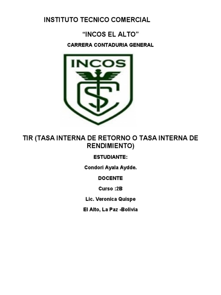 "Incos El Alto": Instituto Tecnico Comercial | PDF | Tasa interna de ...